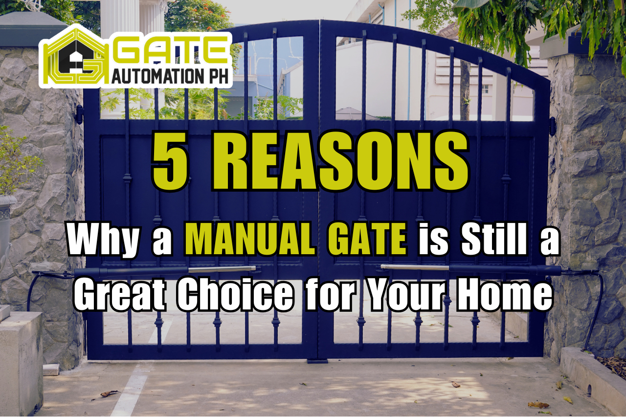 5 Reasons Why a Manual Gate is a Great Choice for Your Home